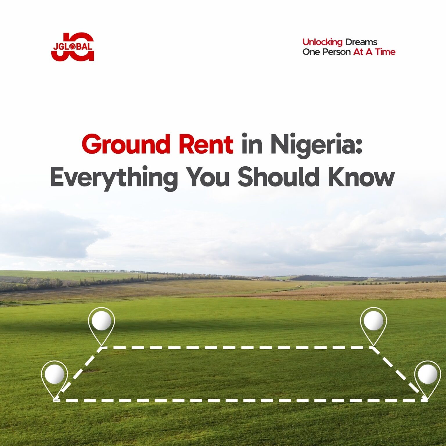 GROUND RENT IN NIGERIA: EVERYTHING YOU SHOULD KNOW. - Jglobal Properties